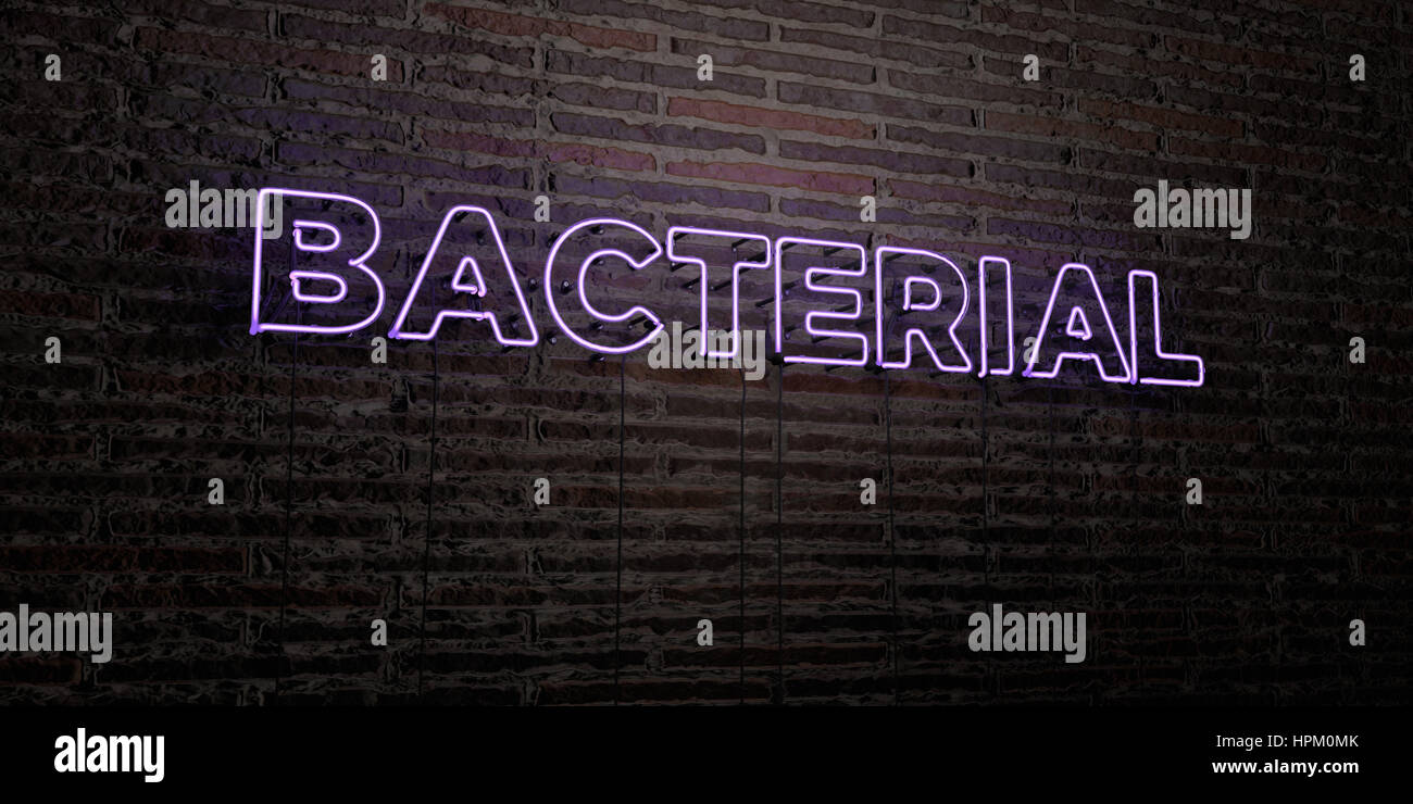 BACTERIAL -Realistic Neon Sign on Brick Wall background - 3D rendered ...