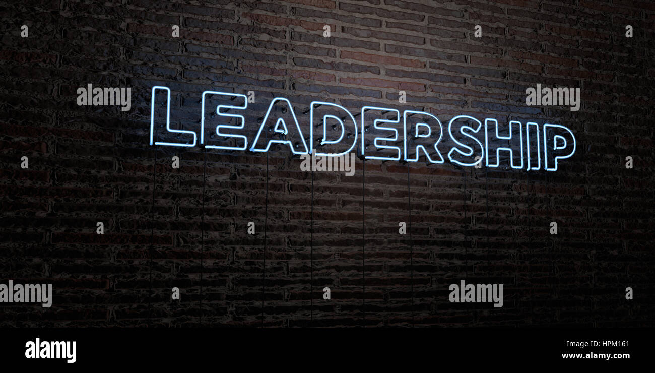 LEADERSHIP -Realistic Neon Sign on Brick Wall background - 3D rendered ...