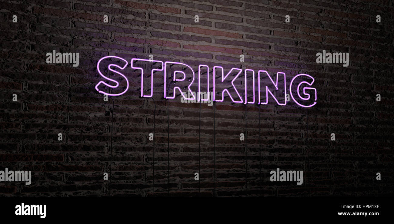 STRIKING -Realistic Neon Sign on Brick Wall background - 3D rendered ...