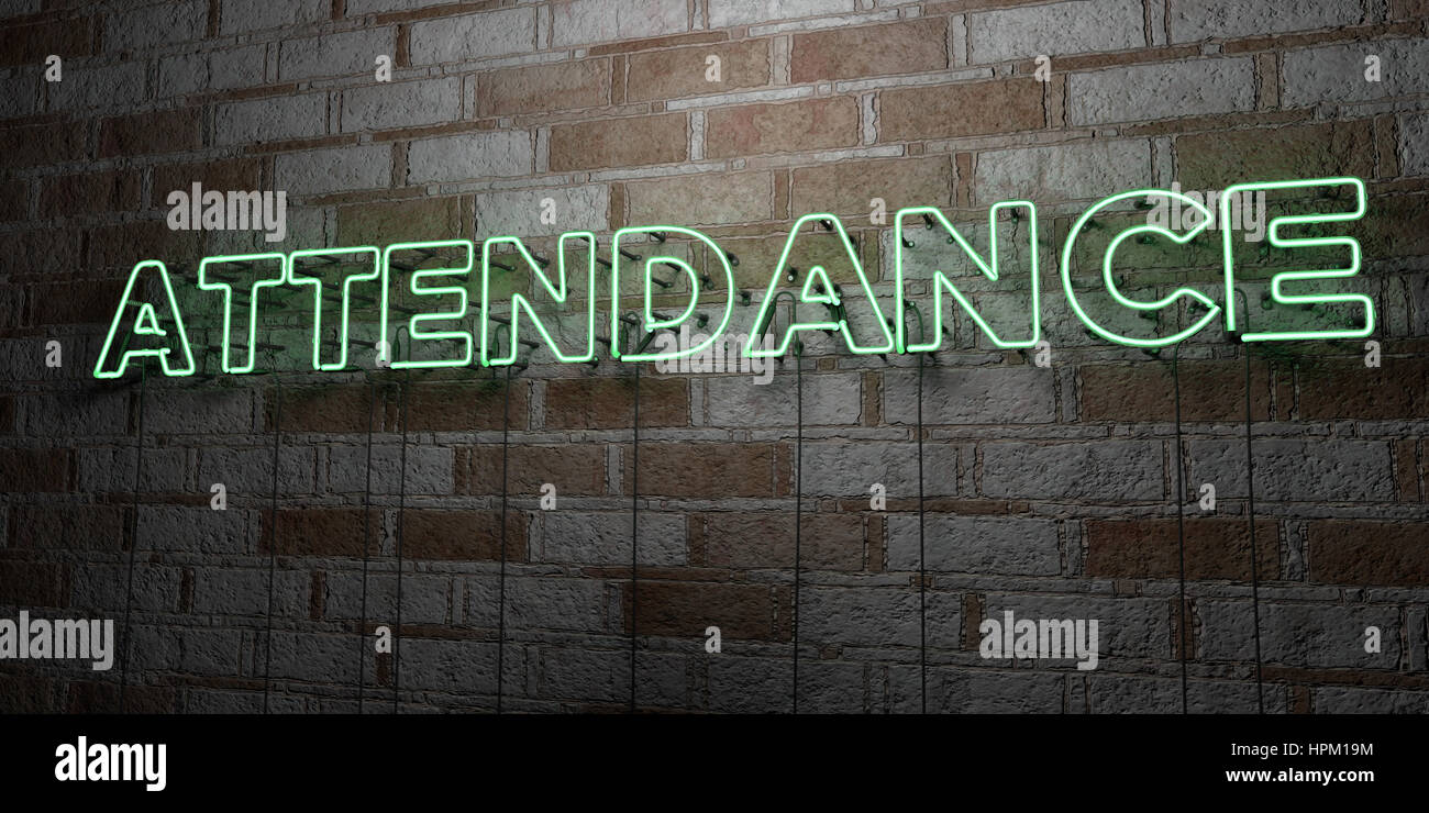 ATTENDANCE - Glowing Neon Sign on stonework wall - 3D rendered royalty ...