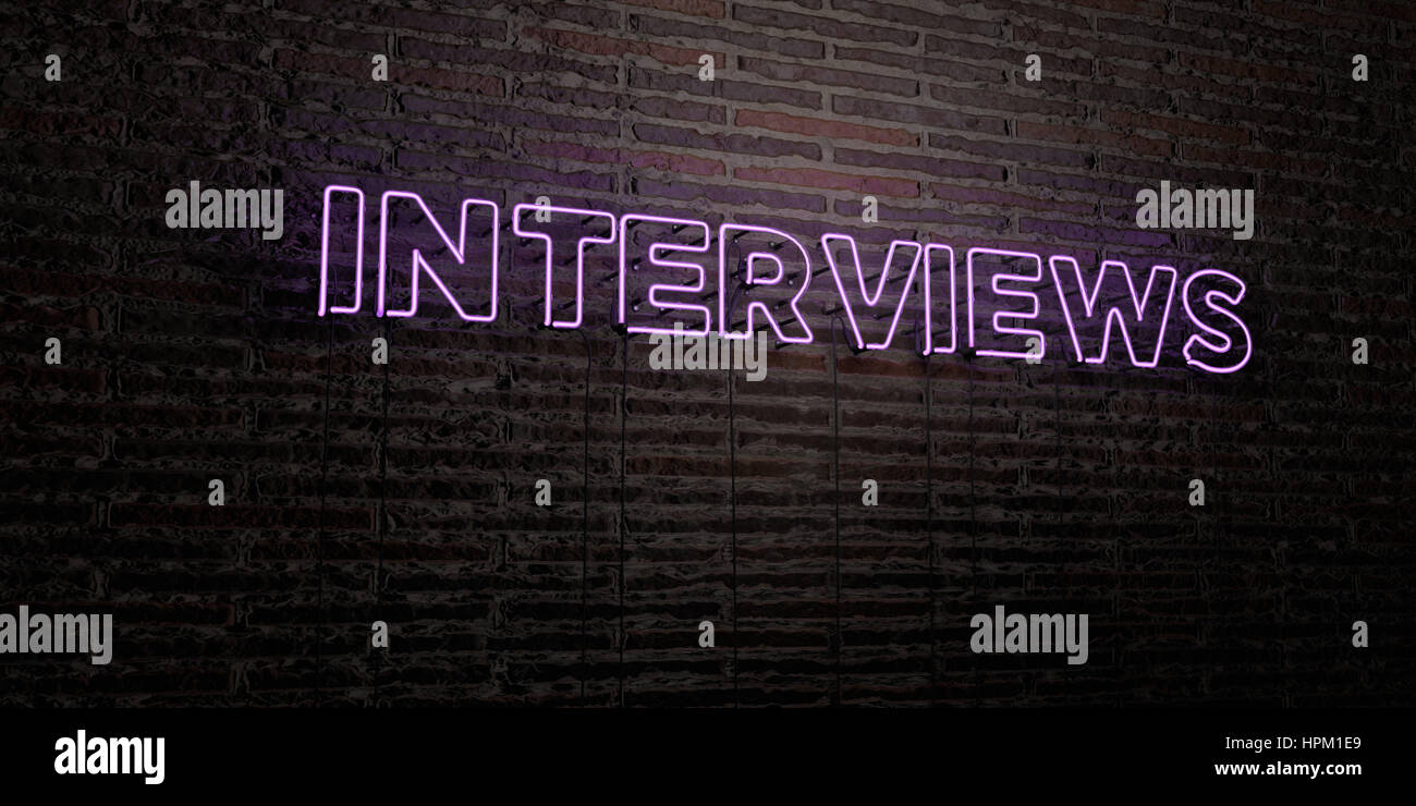 INTERVIEWS -Realistic Neon Sign on Brick Wall background - 3D rendered ...