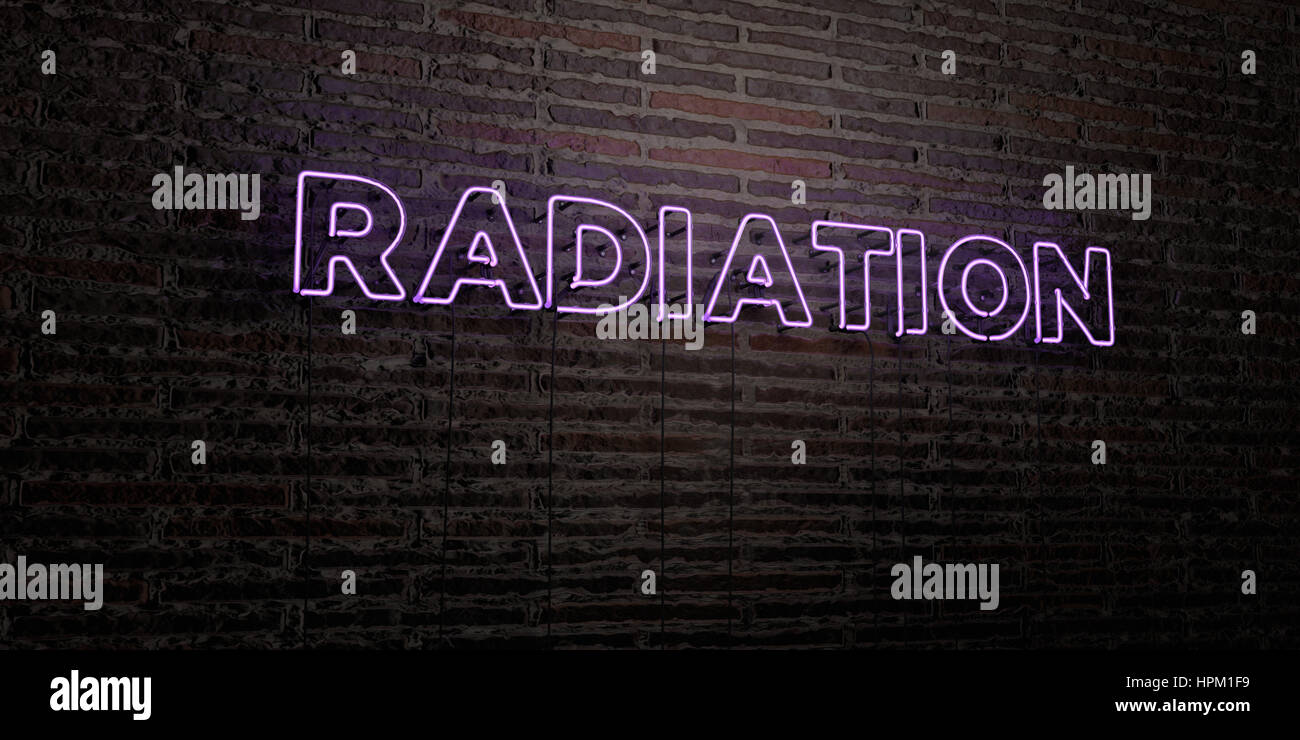 RADIATION -Realistic Neon Sign on Brick Wall background - 3D rendered ...