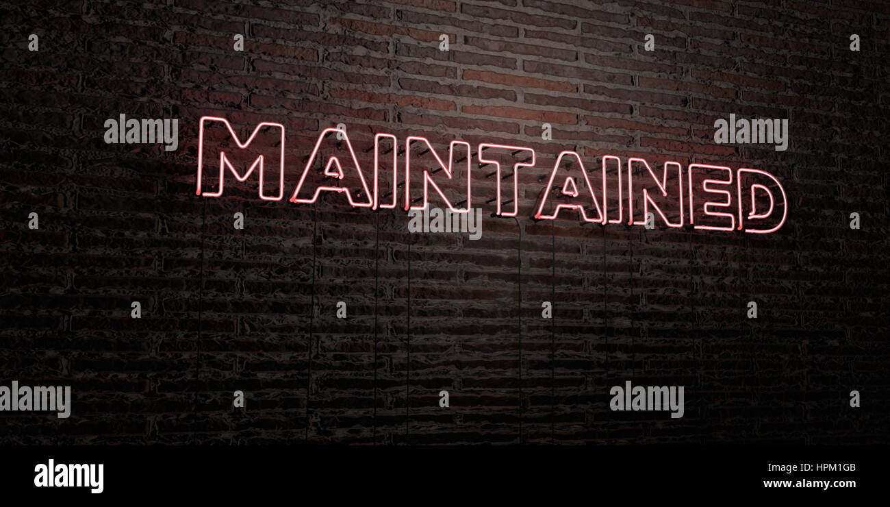 MAINTAINED -Realistic Neon Sign on Brick Wall background - 3D rendered ...