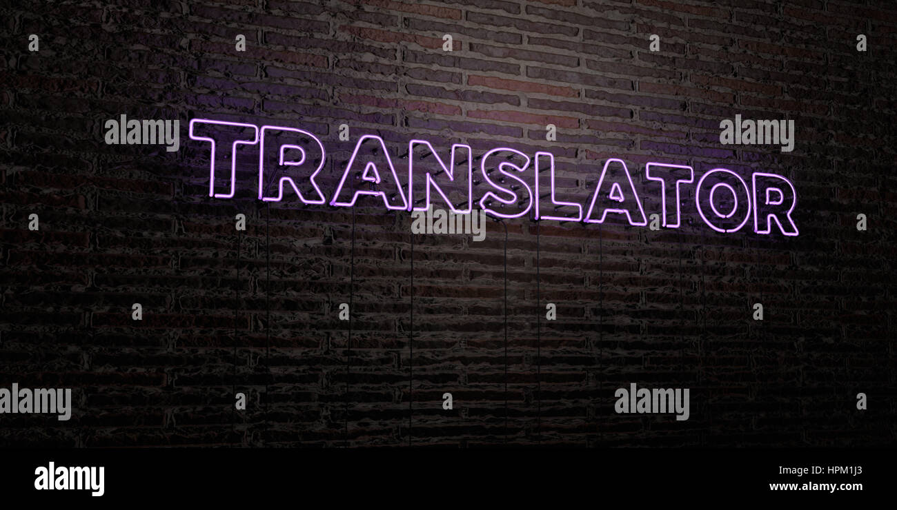TRANSLATOR -Realistic Neon Sign on Brick Wall background - 3D rendered ...
