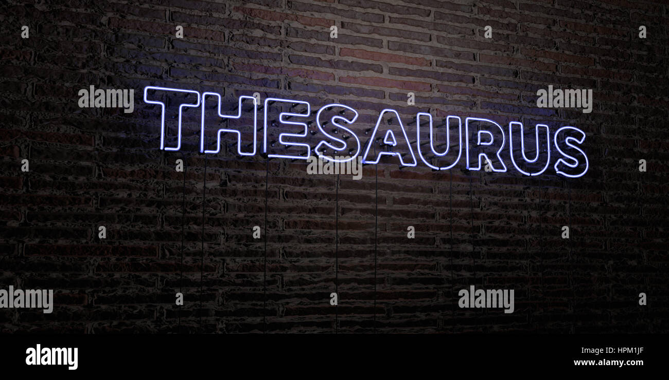 THESAURUS -Realistic Neon Sign on Brick Wall background - 3D rendered ...