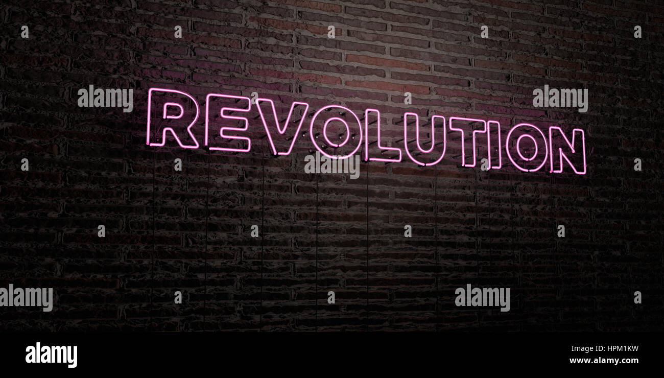 REVOLUTION -Realistic Neon Sign on Brick Wall background - 3D rendered ...