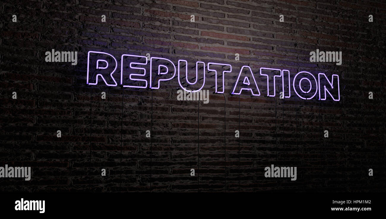 REPUTATION -Realistic Neon Sign on Brick Wall background - 3D rendered ...