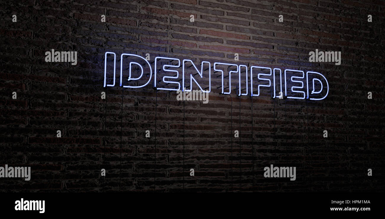 IDENTIFIED -Realistic Neon Sign on Brick Wall background - 3D rendered ...