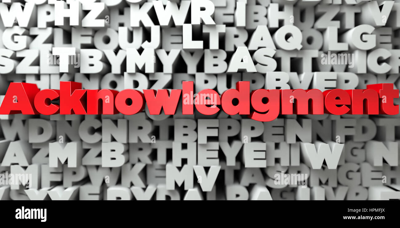 Acknowledgment - Red text on typography background - 3D rendered ...