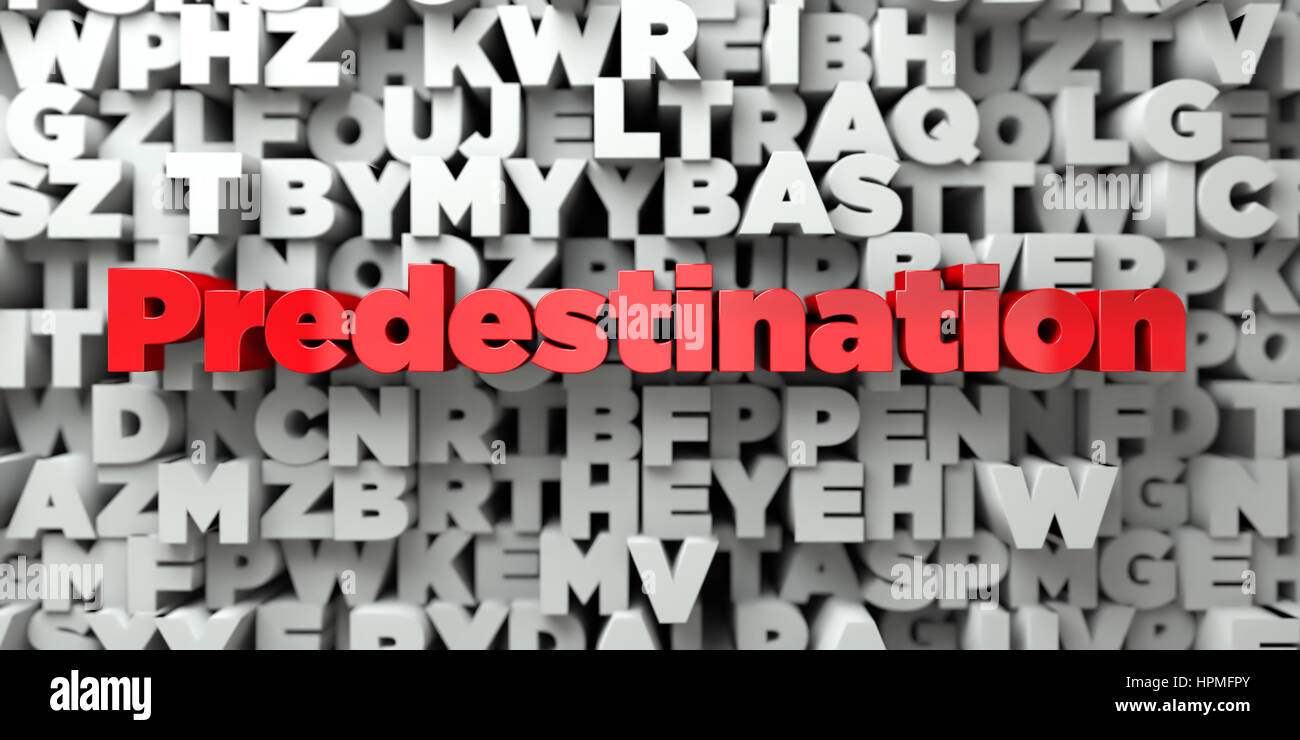 Predestination - Red text on typography background - 3D rendered ...