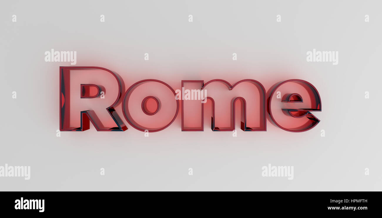Rome - Red glass text on white background - 3D rendered royalty free ...