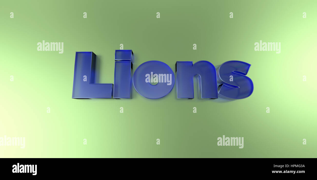 Lions - colorful glass text on vibrant background - 3D rendered royalty ...