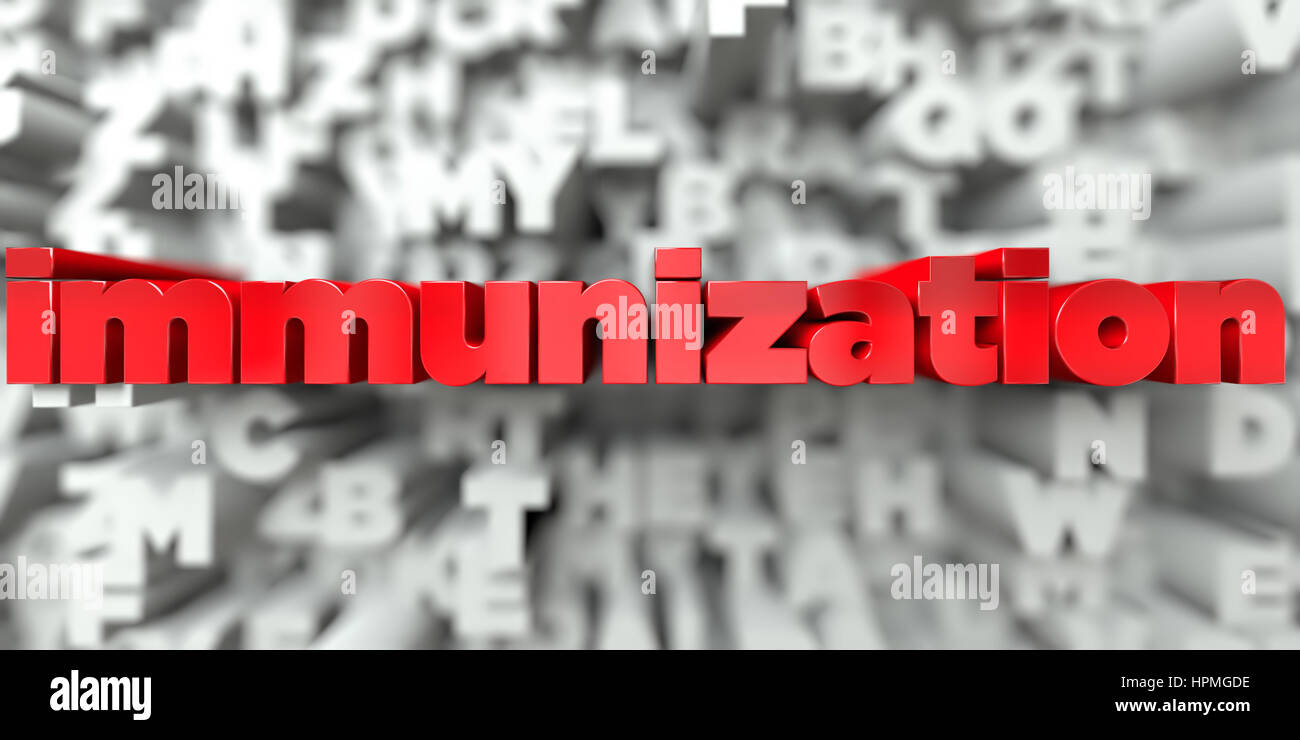 immunization - Red text on typography background - 3D rendered royalty ...