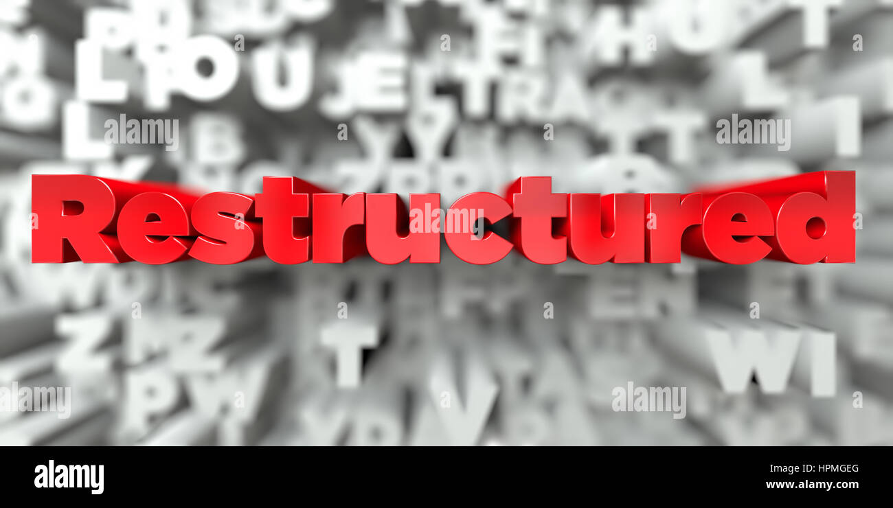 Restructured - Red text on typography background - 3D rendered royalty ...