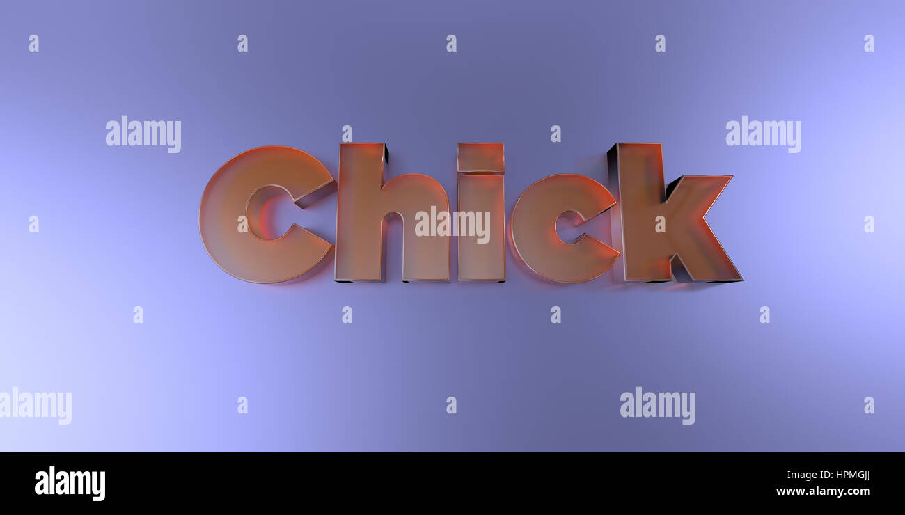 Chick - colorful glass text on vibrant background - 3D rendered royalty ...