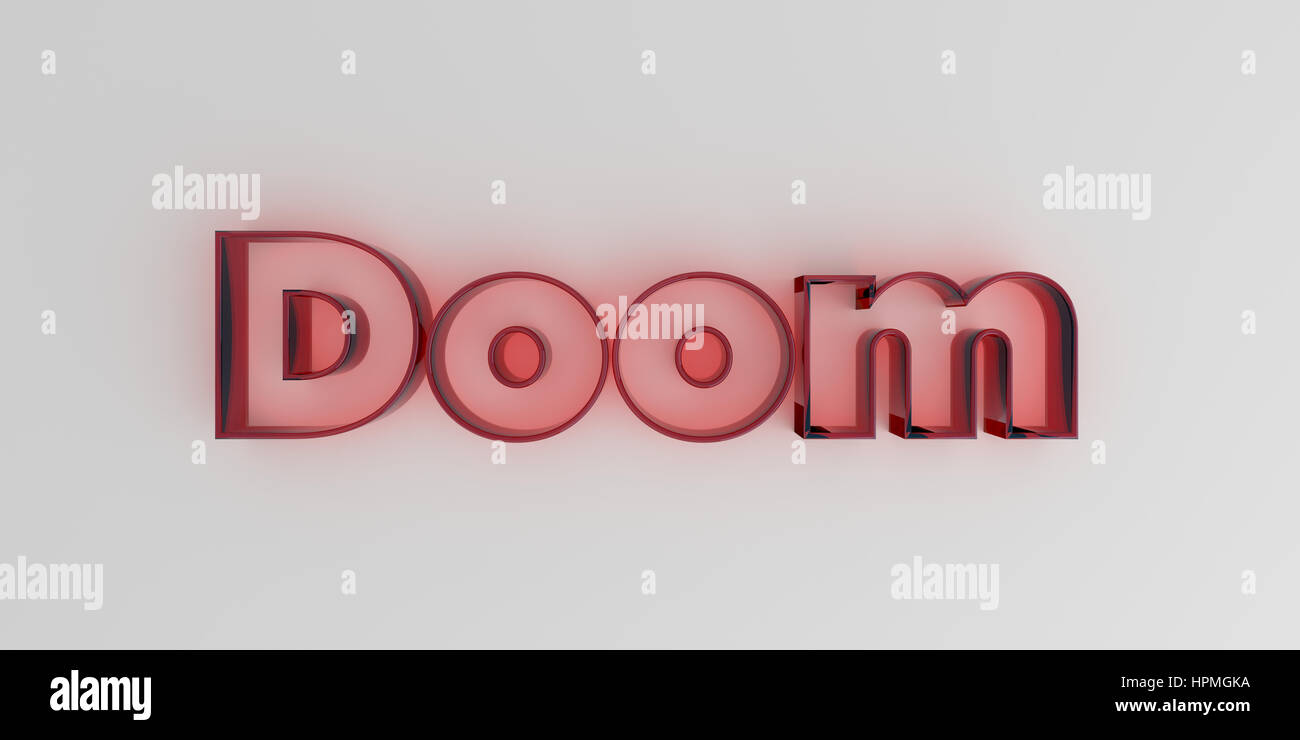 Doom - Red glass text on white background - 3D rendered royalty free ...