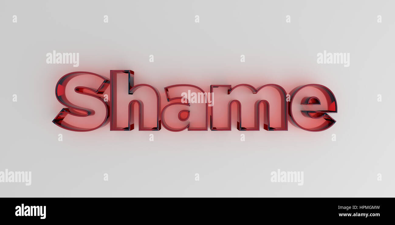 Shame - Red glass text on white background - 3D rendered royalty free ...