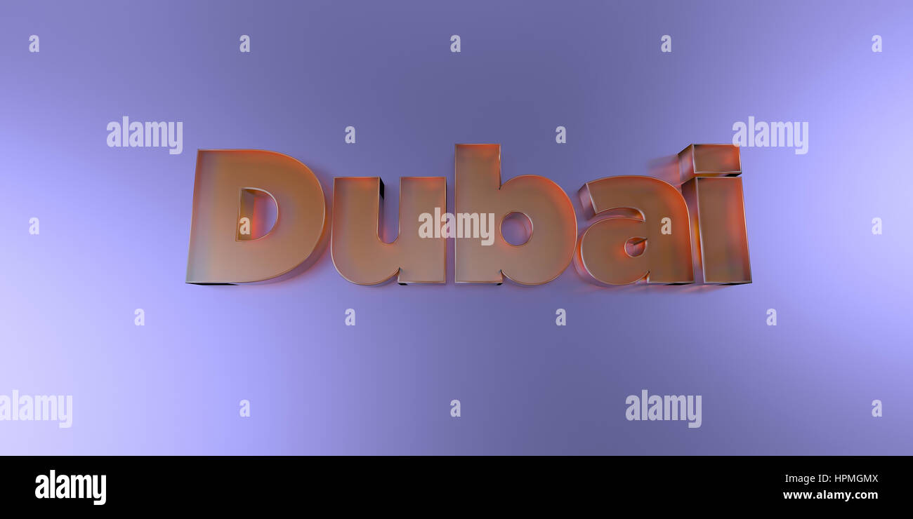 Dubai - colorful glass text on vibrant background - 3D rendered royalty ...