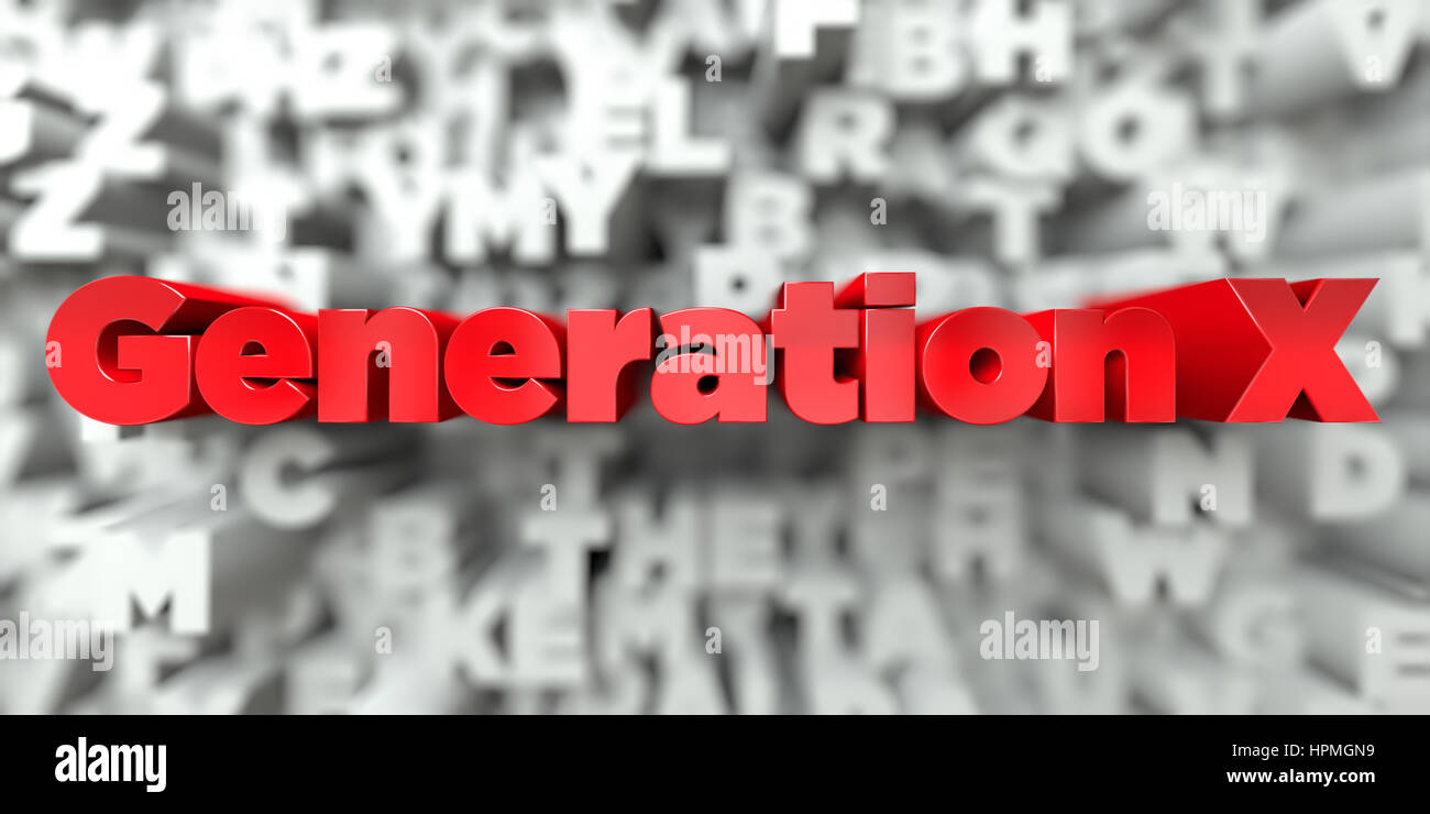 Generation X - Red text on typography background - 3D rendered royalty ...