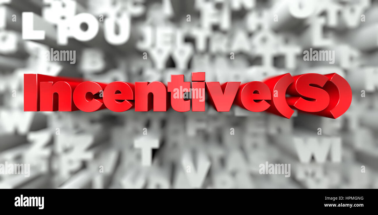 Incentive(S) - Red text on typography background - 3D rendered royalty ...
