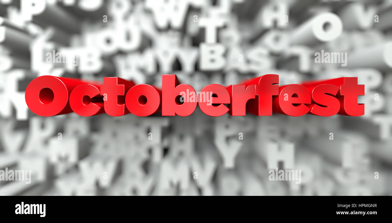 Octoberfest - Red text on typography background - 3D rendered royalty ...