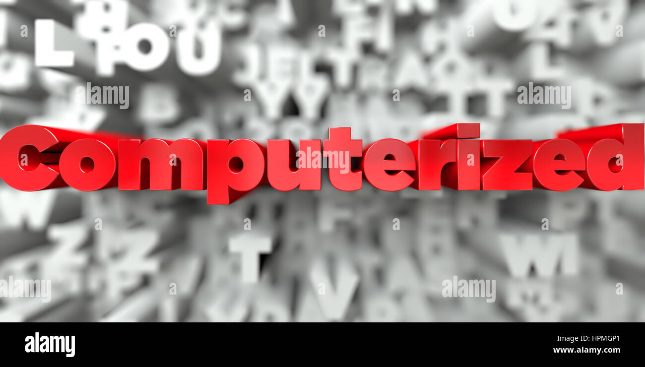 Computerized - Red text on typography background - 3D rendered royalty ...
