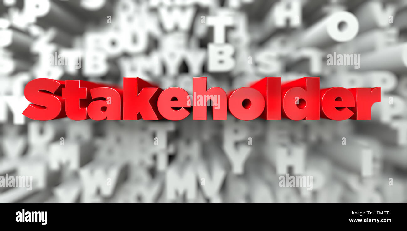 Stakeholder - Red text on typography background - 3D rendered royalty ...