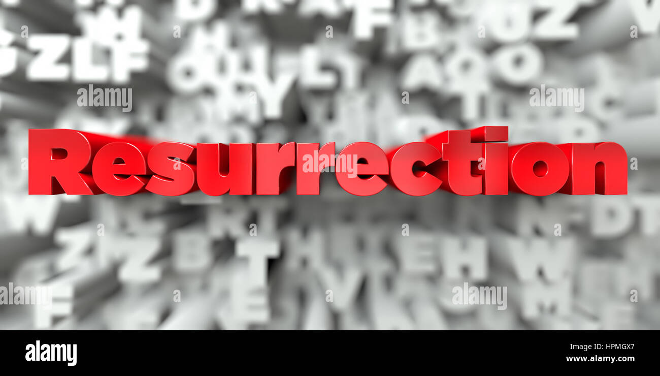 Resurrection - Red text on typography background - 3D rendered royalty ...