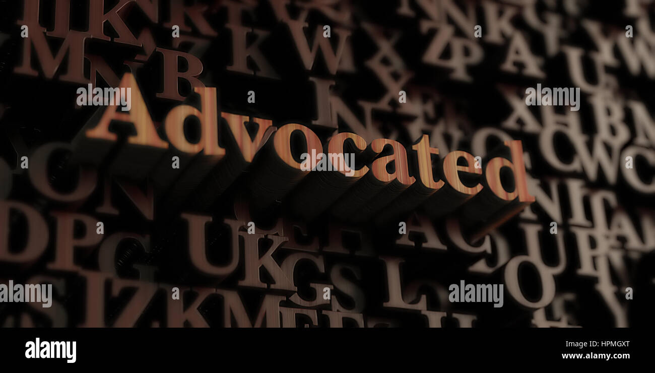 Advocated - Wooden 3D rendered letters/message. Can be used for an ...