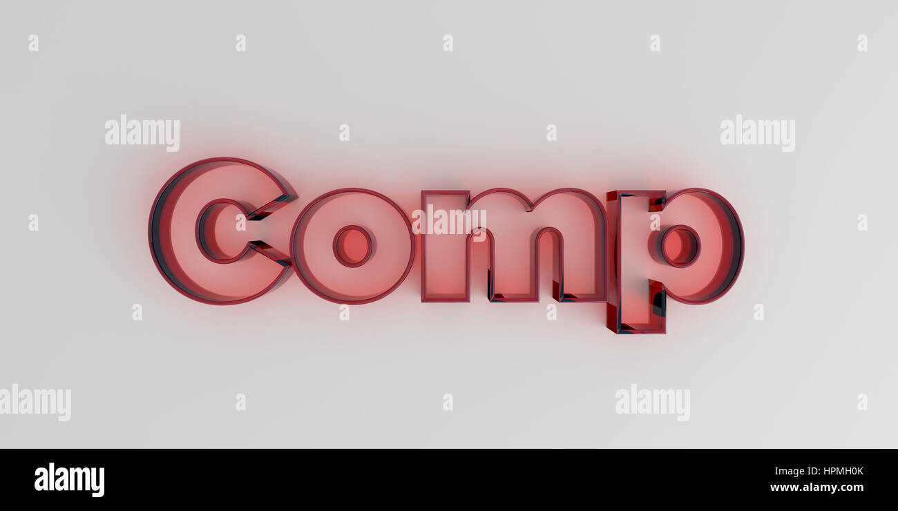 Comp - Red glass text on white background - 3D rendered royalty free ...
