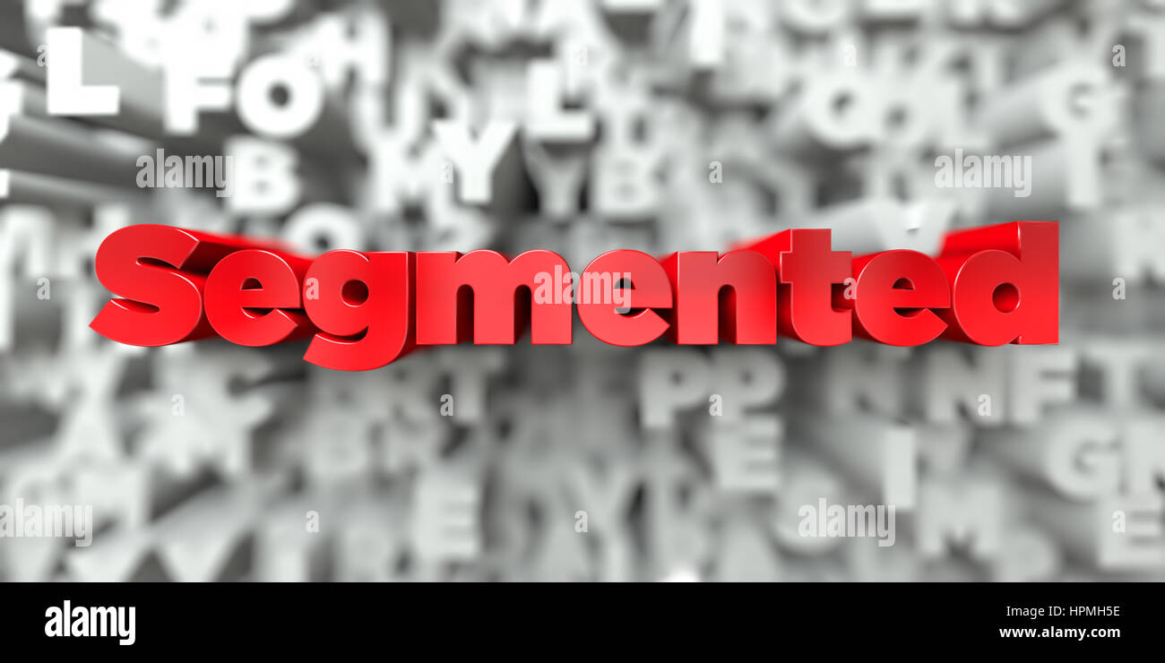 Segmented - Red text on typography background - 3D rendered royalty ...