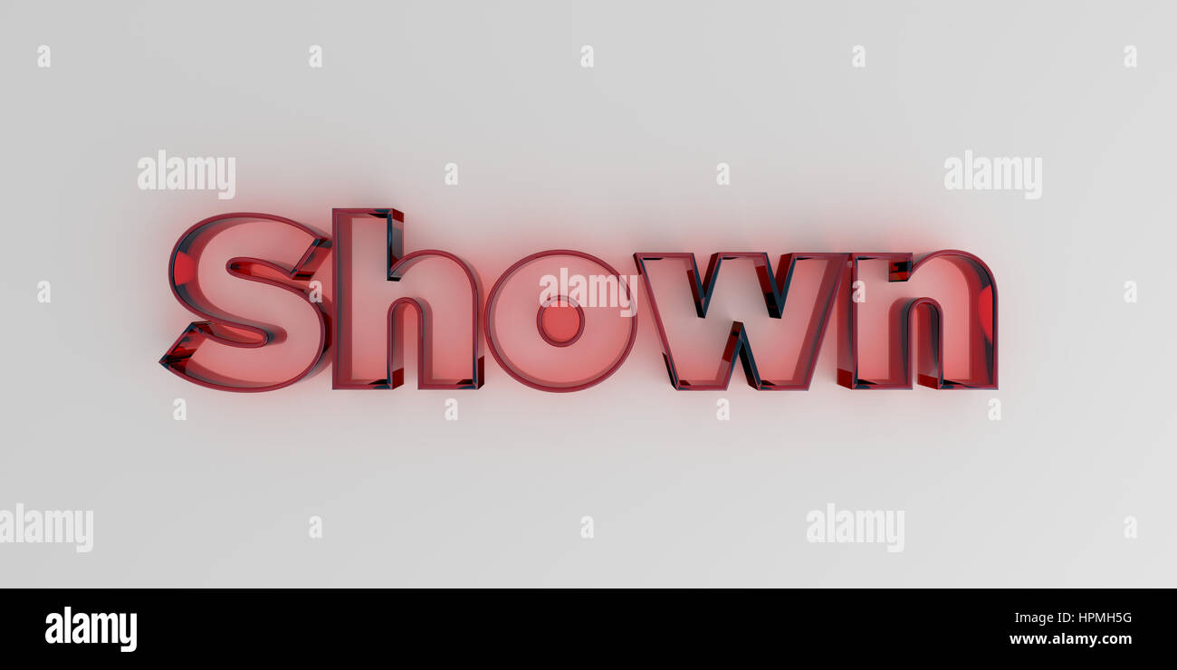 Shown - Red glass text on white background - 3D rendered royalty free ...