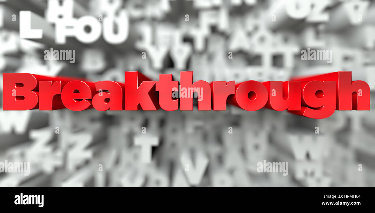 Breakthrough - Red text on typography background - 3D rendered royalty ...
