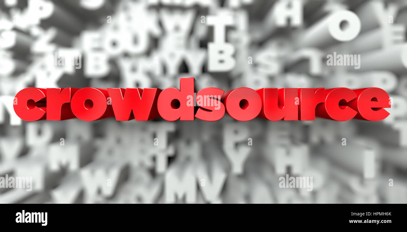 crowdsource - Red text on typography background - 3D rendered royalty ...