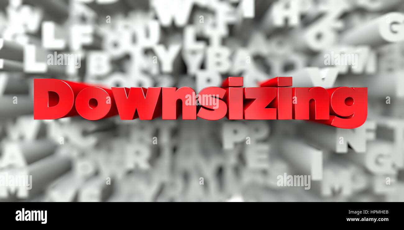 Downsizing - Red text on typography background - 3D rendered royalty ...