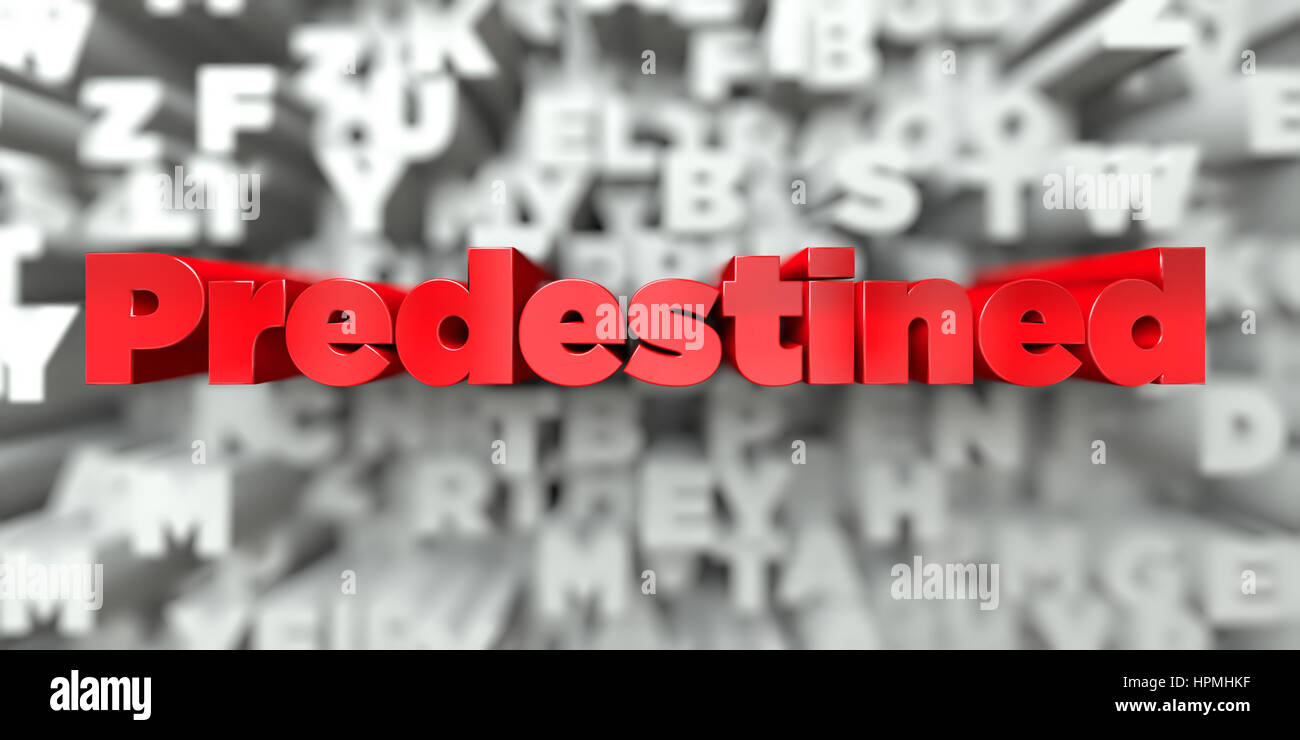 Predestined - Red text on typography background - 3D rendered royalty ...