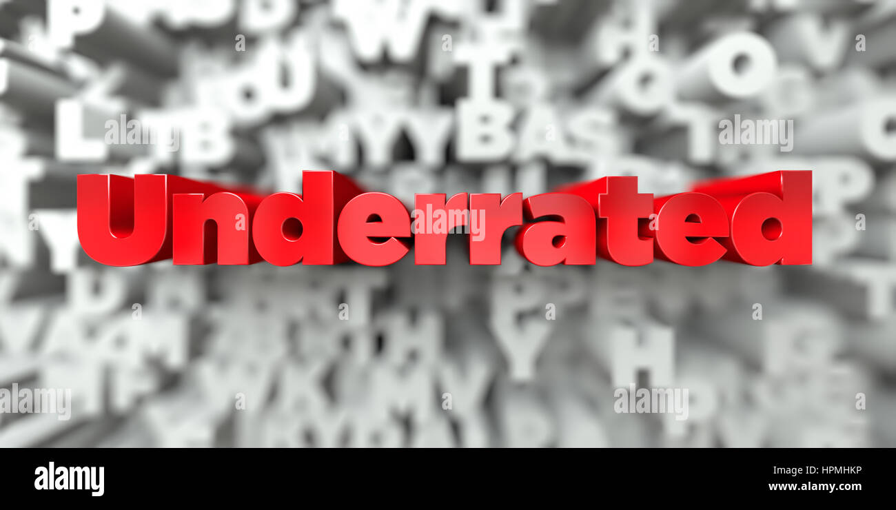 Underrated - Red text on typography background - 3D rendered royalty ...