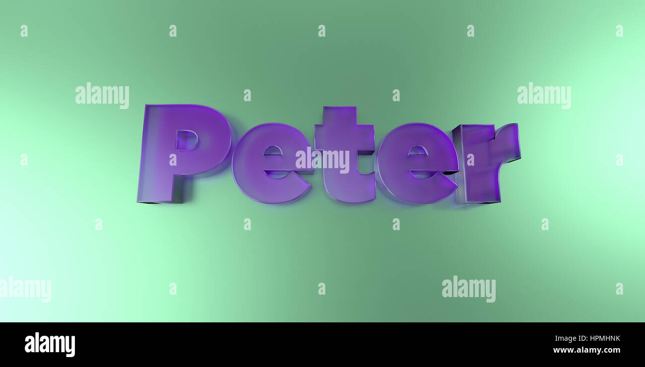 Peter - colorful glass text on vibrant background - 3D rendered royalty ...