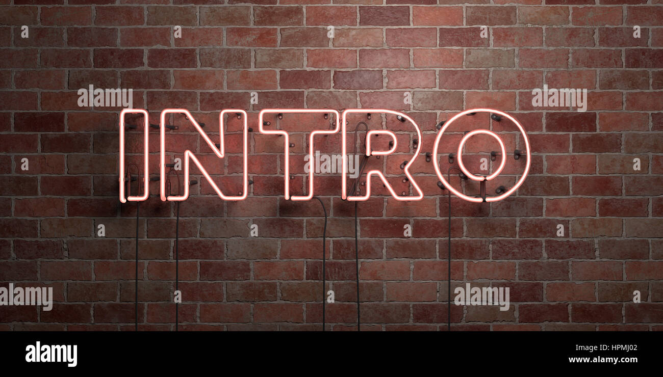 INTRO - fluorescent Neon tube Sign on brickwork - Front view - 3D ...