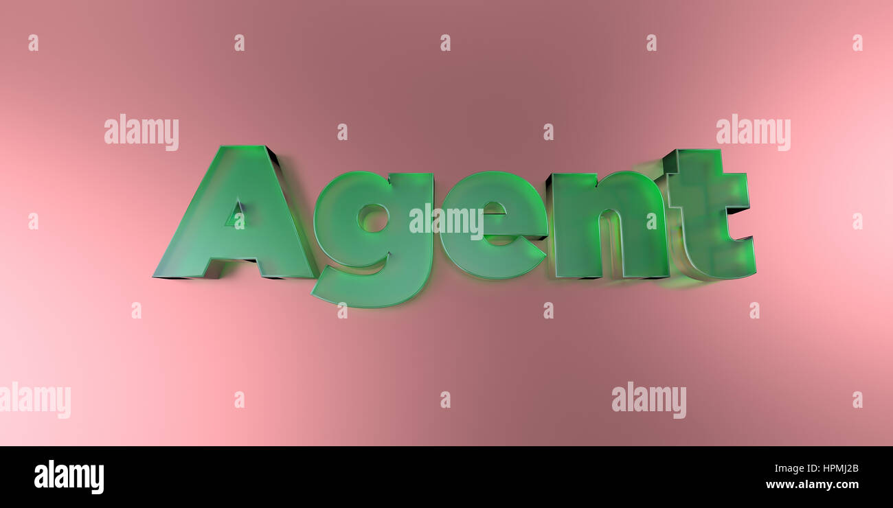 Agent - colorful glass text on vibrant background - 3D rendered royalty ...