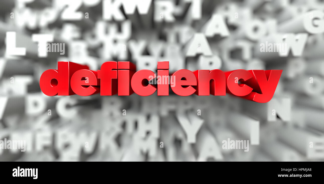 deficiency - Red text on typography background - 3D rendered royalty ...