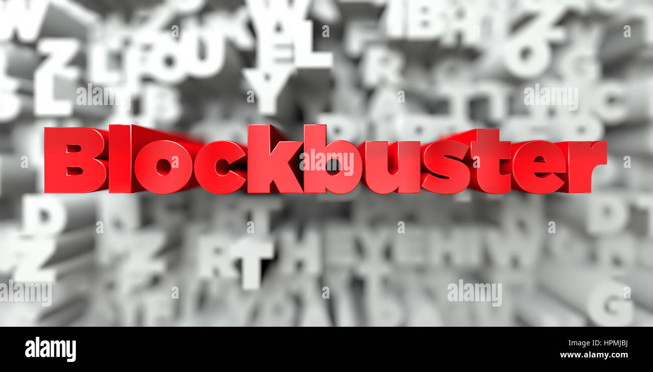 Blockbuster - Red text on typography background - 3D rendered royalty ...