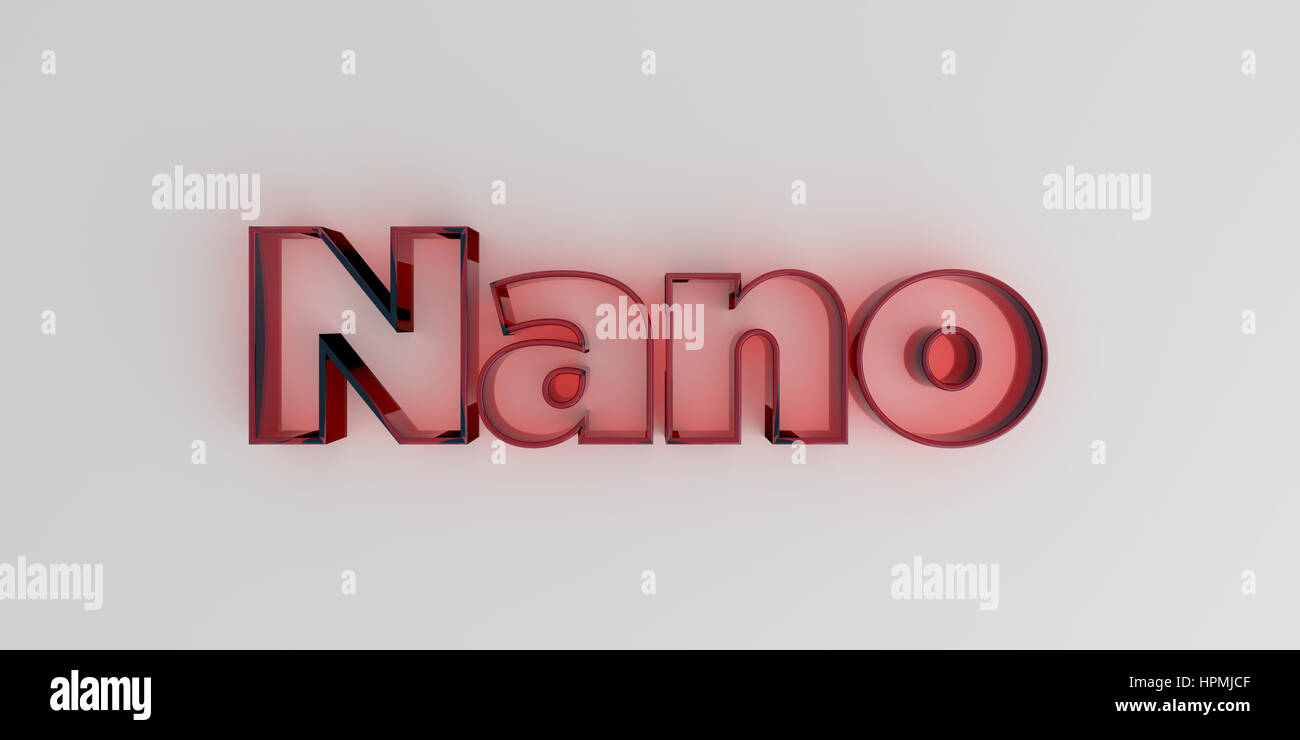 Nano - Red glass text on white background - 3D rendered royalty free ...