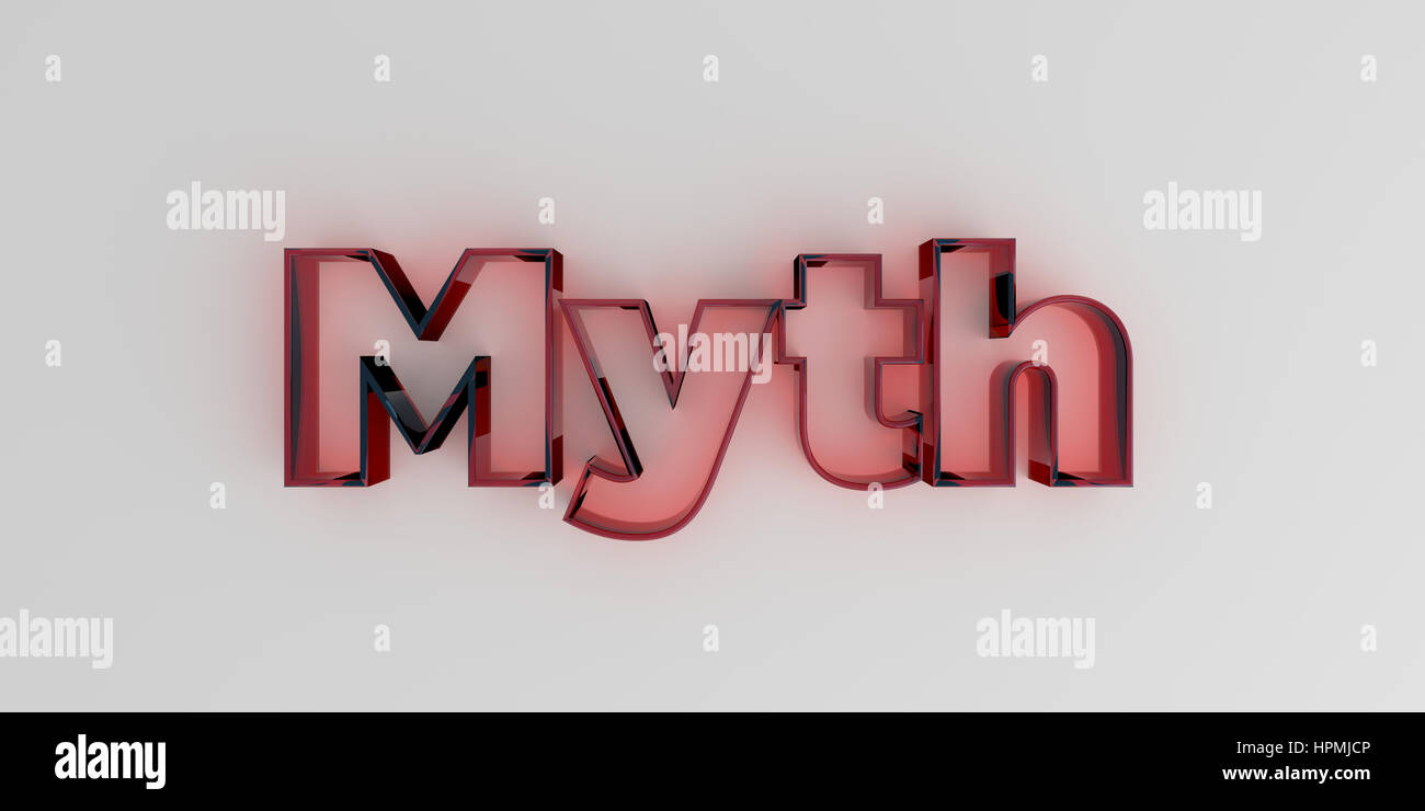 Myth - Red glass text on white background - 3D rendered royalty free ...