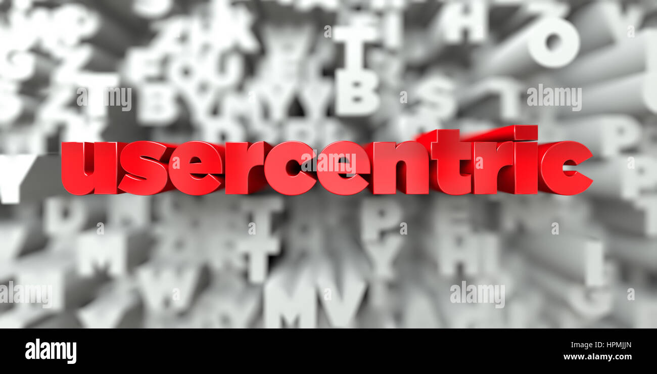 usercentric - Red text on typography background - 3D rendered royalty ...