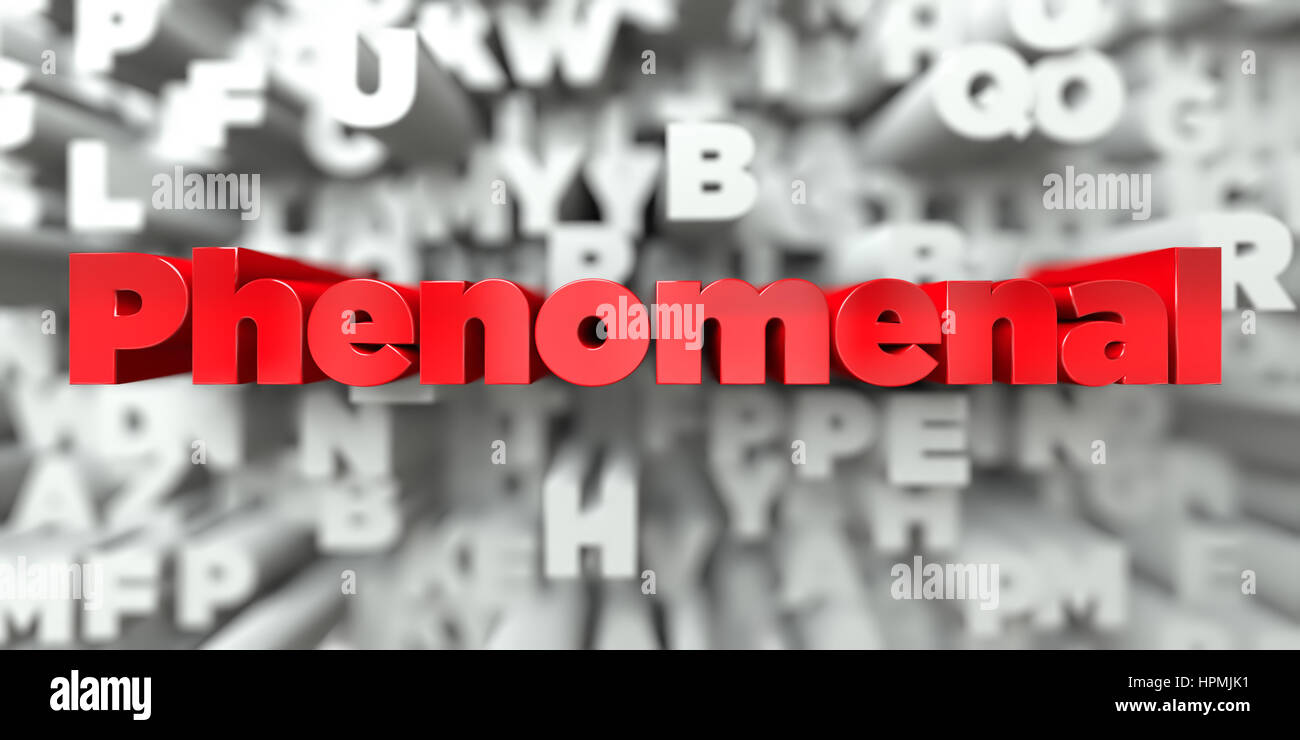 Phenomenal - Red text on typography background - 3D rendered royalty ...