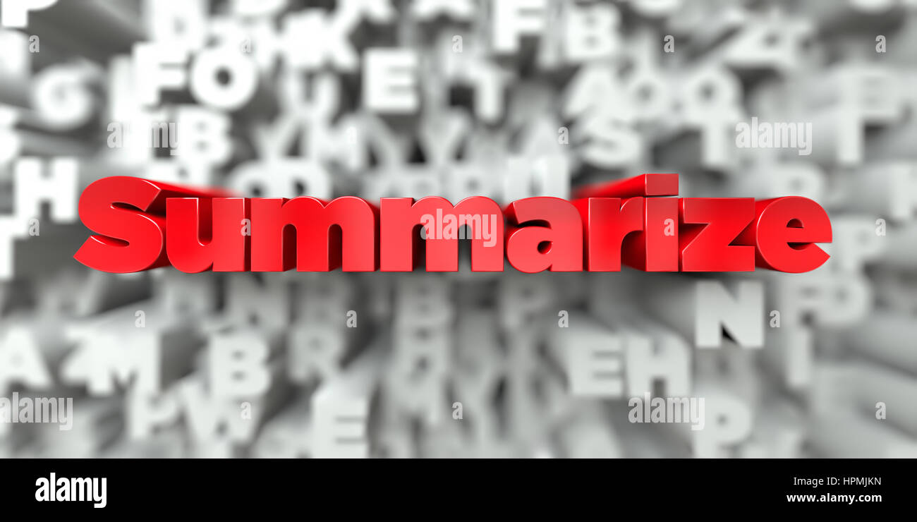 Summarize - Red text on typography background - 3D rendered royalty ...