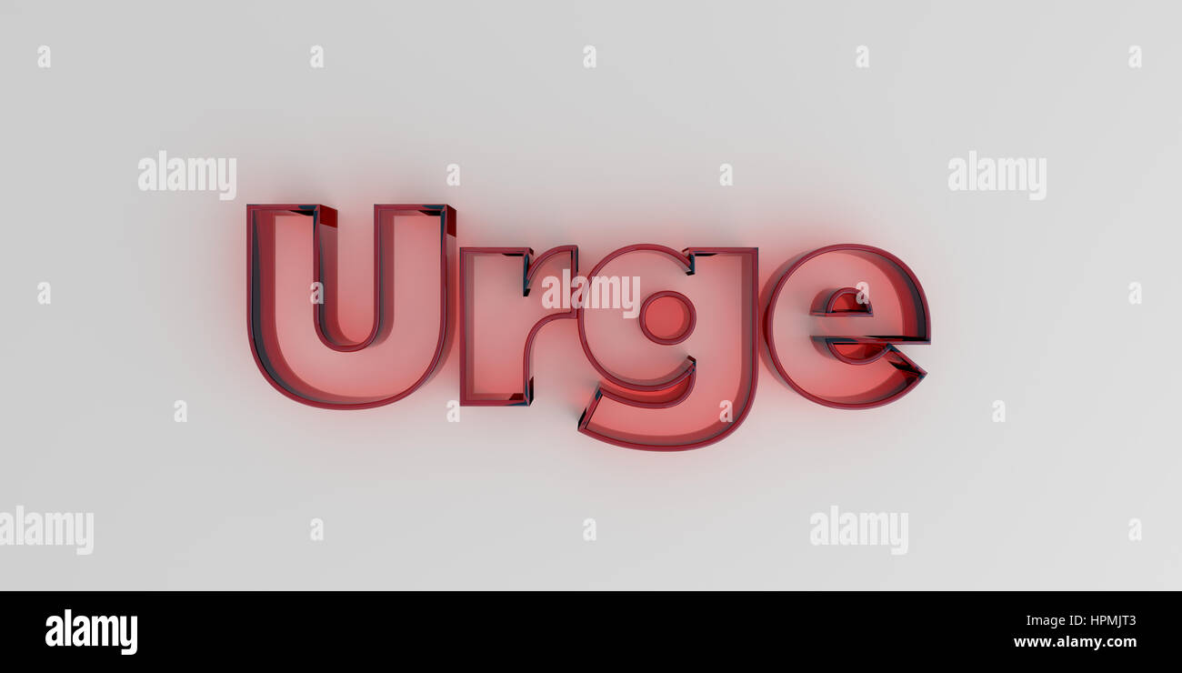 Urge - Red glass text on white background - 3D rendered royalty free ...