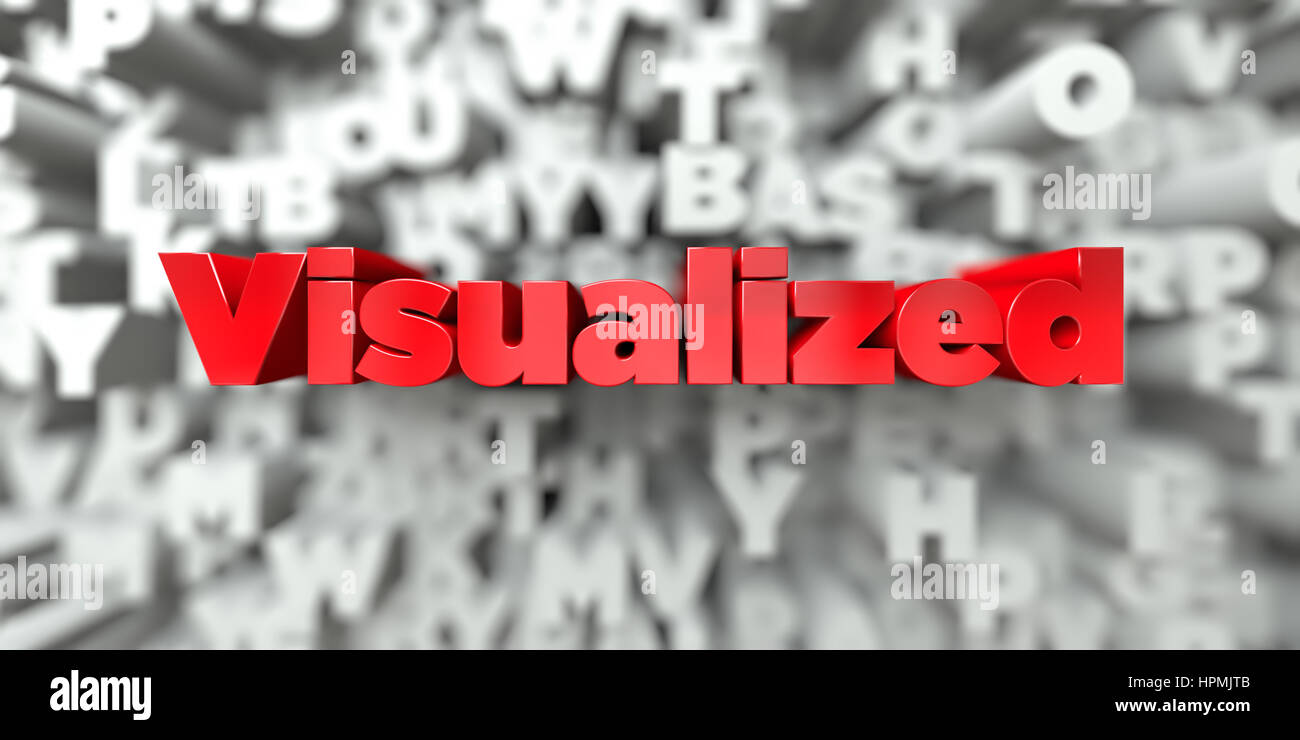 Visualized - Red text on typography background - 3D rendered royalty ...