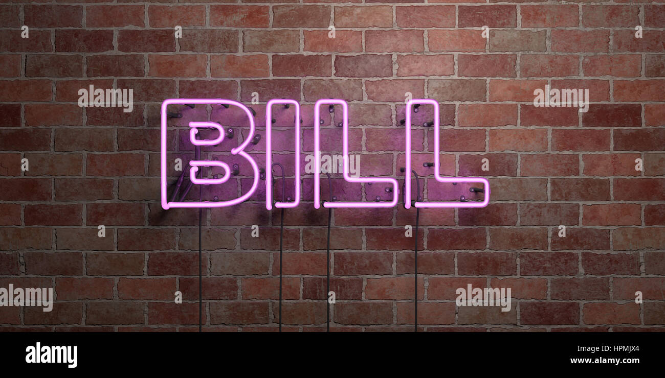 BILL - fluorescent Neon tube Sign on brickwork - Front view - 3D ...